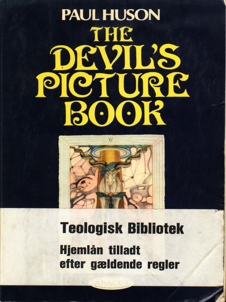 The Devil S Picture Book The Compleat Guide To Tarot Cards Their ...