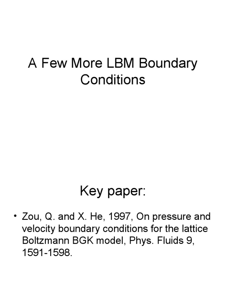 A Few More LBM Boundary Conditions | Download Free PDF | Equations ...