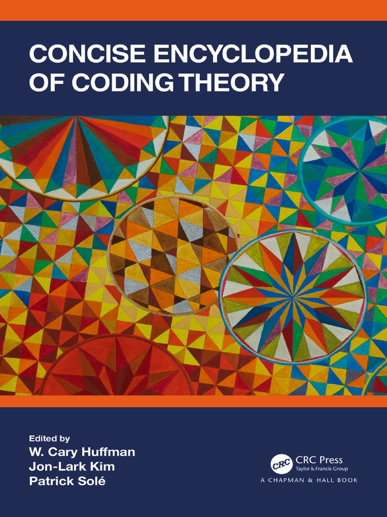 Concise Encyclopedia of Coding Theory | Download Free PDF | Encodings | Theoretical Computer Science