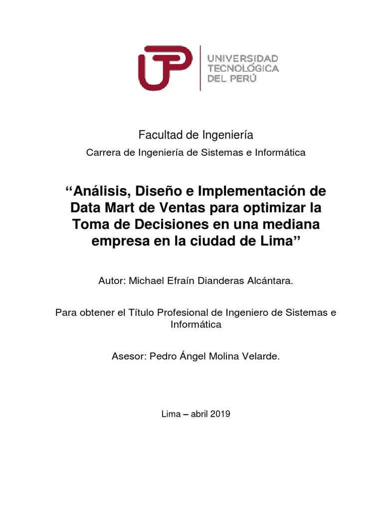 Análisis, diseño e implementación de un data mart de ventas para mejorar la toma de decisiones ...