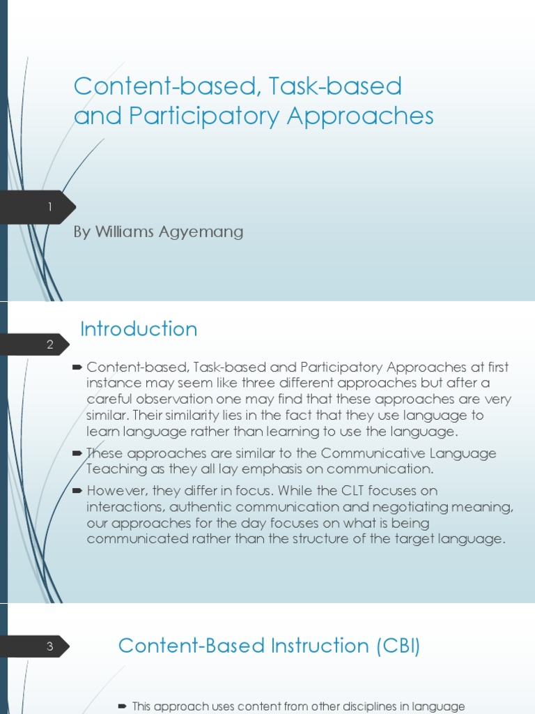 Content-Based, Task-Based and Participatory Approaches: by Williams Agyemang | PDF | Teaching ...