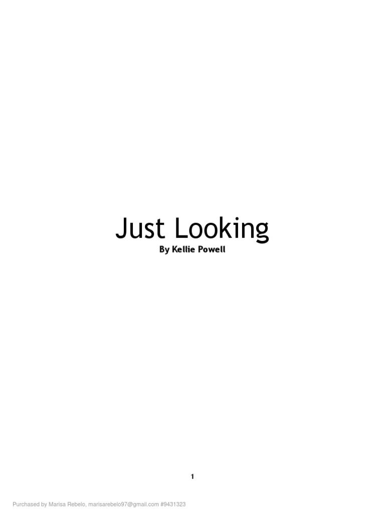 Just Looking by Kellie Powell Script Compress | PDF