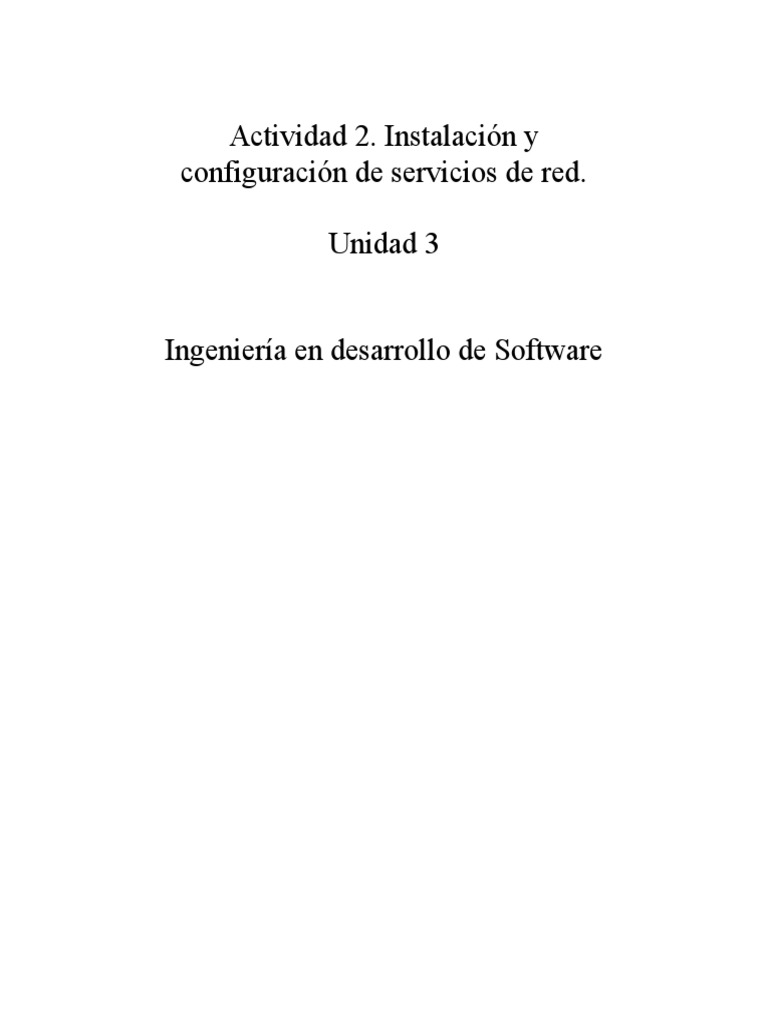 Actividad 2. Instalación y Configuración de Servicios de Red. Unidad 3 ...