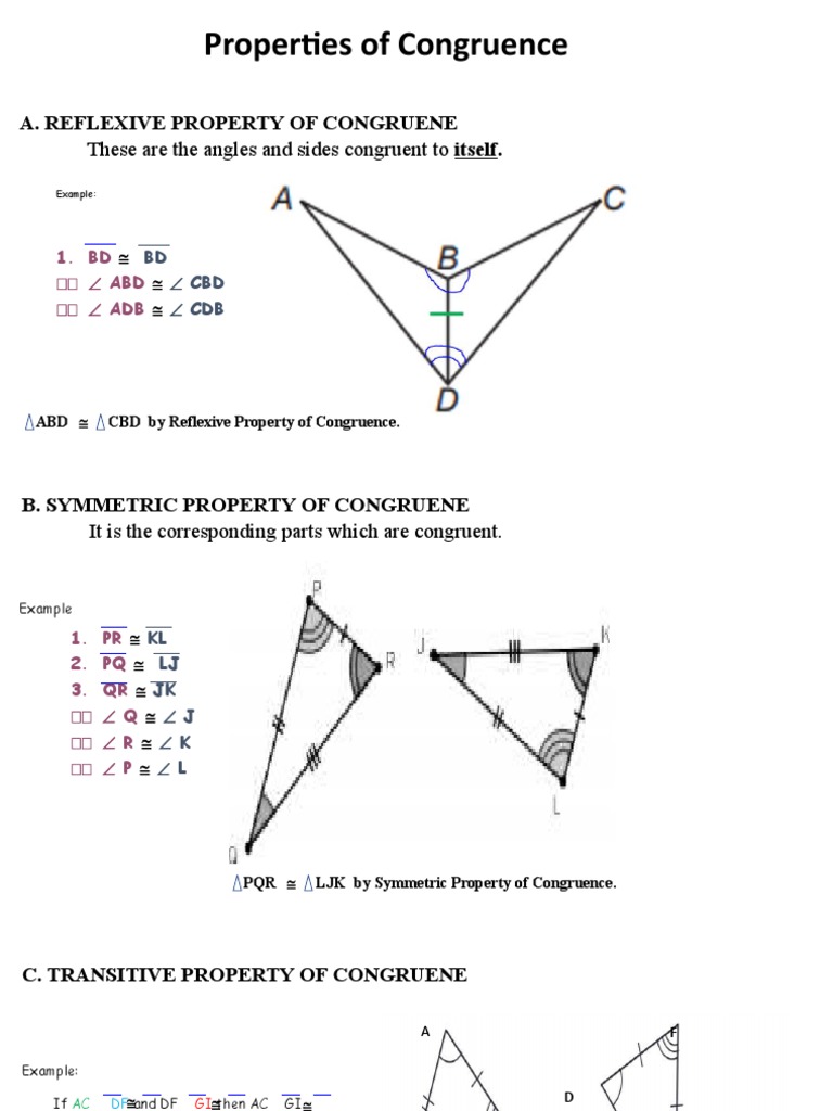 Properties of Congruence: A. Reflexive Property of Congruene These Are ...