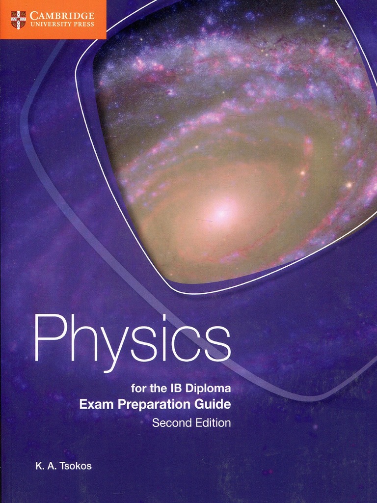 Physics - Exam Preparation Guide - K.A. Tsokos - Second Edition - Cambridge 2016 | PDF