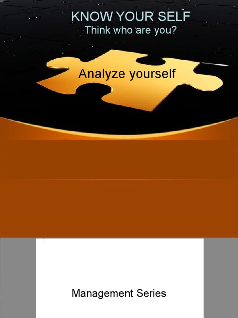 Know Your Self: Analyze Yourself | PDF | Human Nature | Psychology