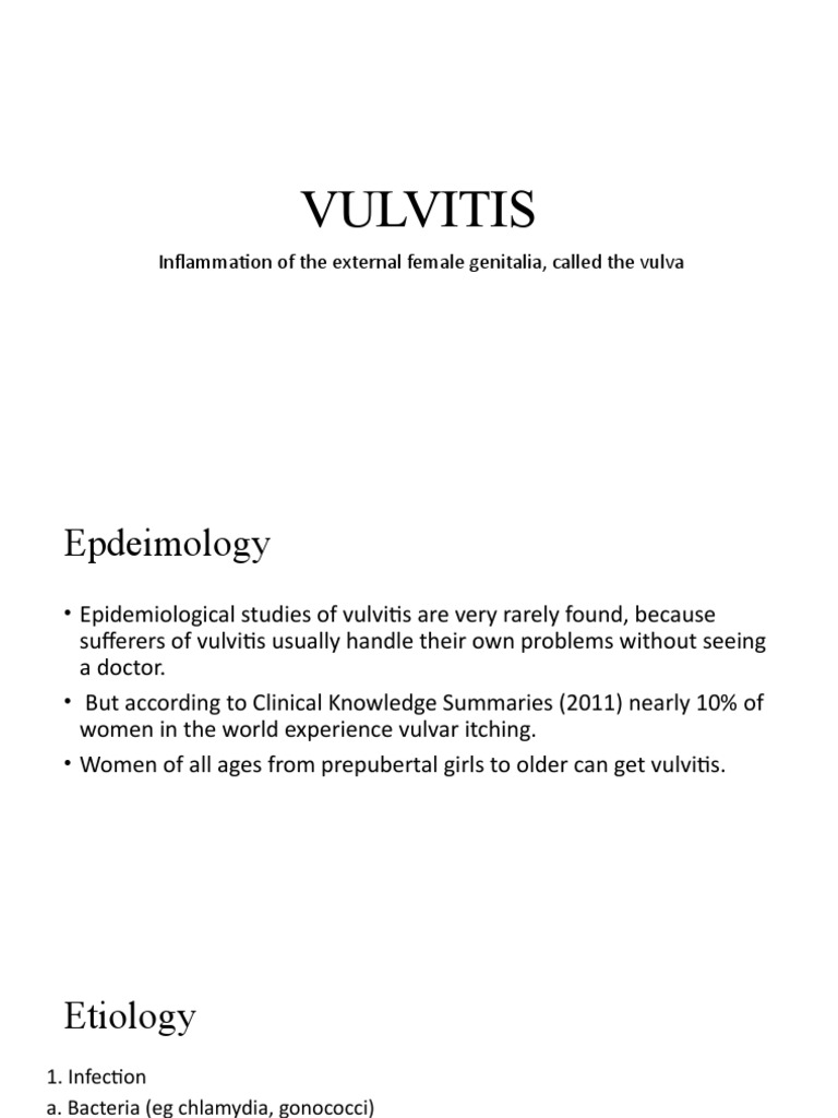 Vulvitis: Inflammation of The External Female Genitalia, Called The ...