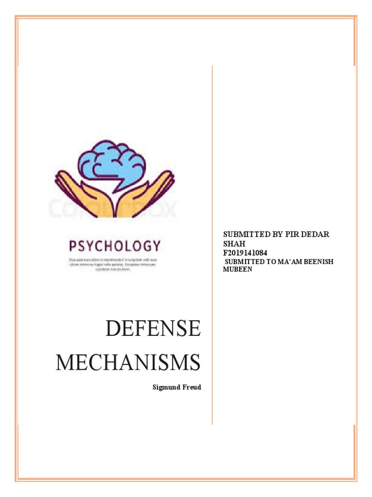 Defense Mechanisms: Submitted by Pir Dedar Shah F2019141084 | PDF ...