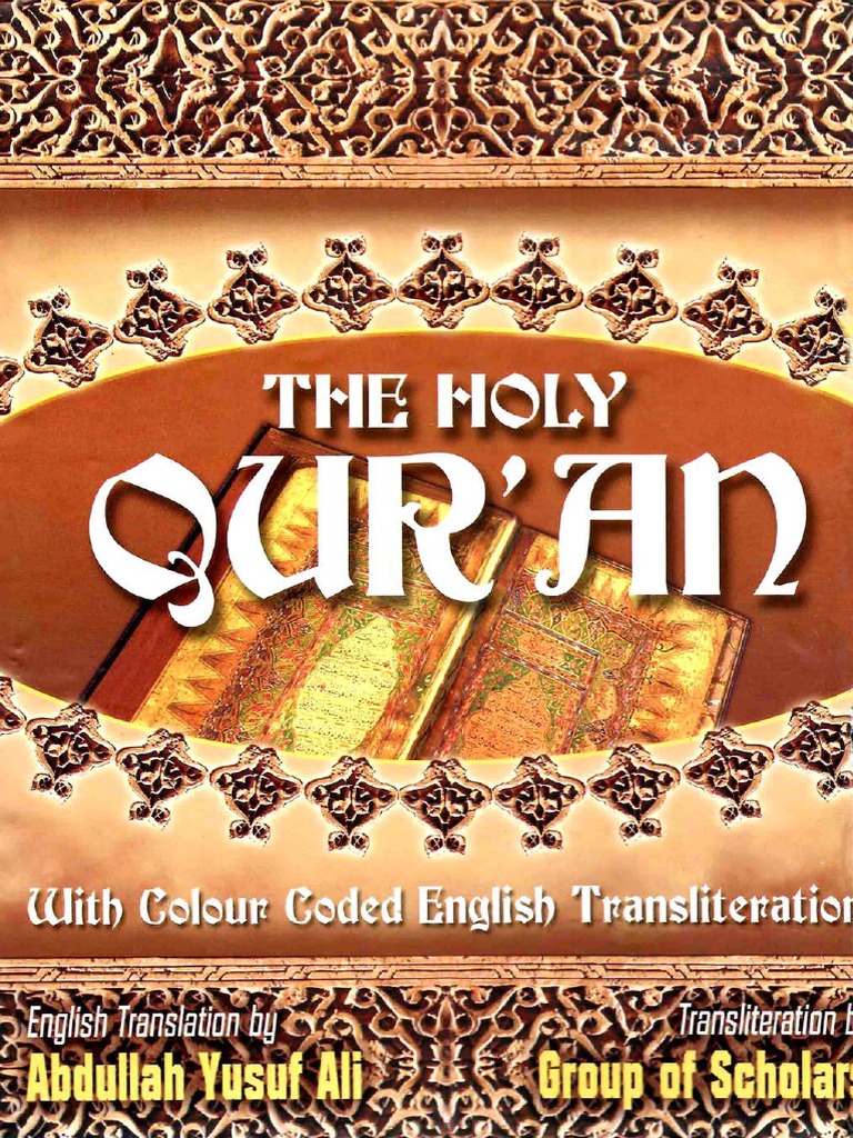 The Holy Quran With Colour Coded English Transliteration and Translation (Abdullah Yusuf Ali) | PDF