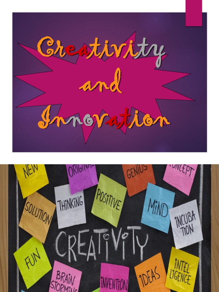 Creativity Innovation Presentation | PDF | Design Thinking | Creativity