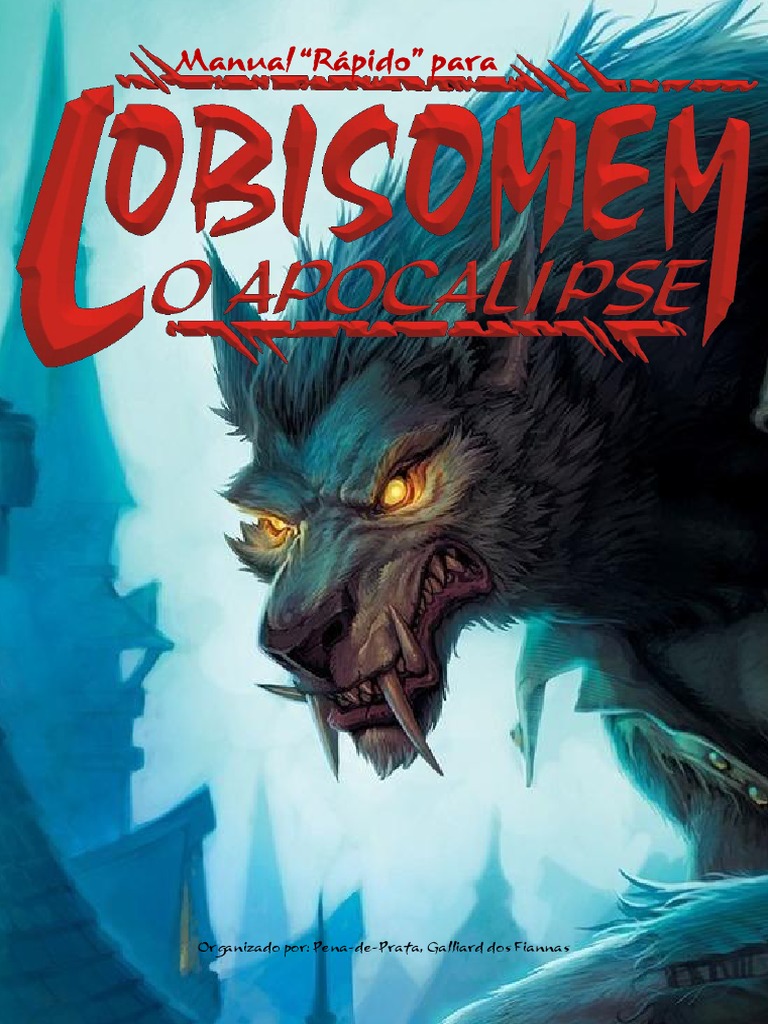 Manual Rápido para Lobisomem o Apocalipse | PDF