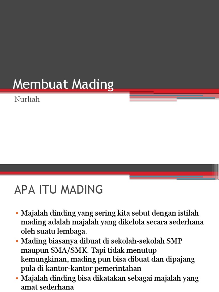 Presentasi Membuat Mading | PDF | Pengembangan Diri
