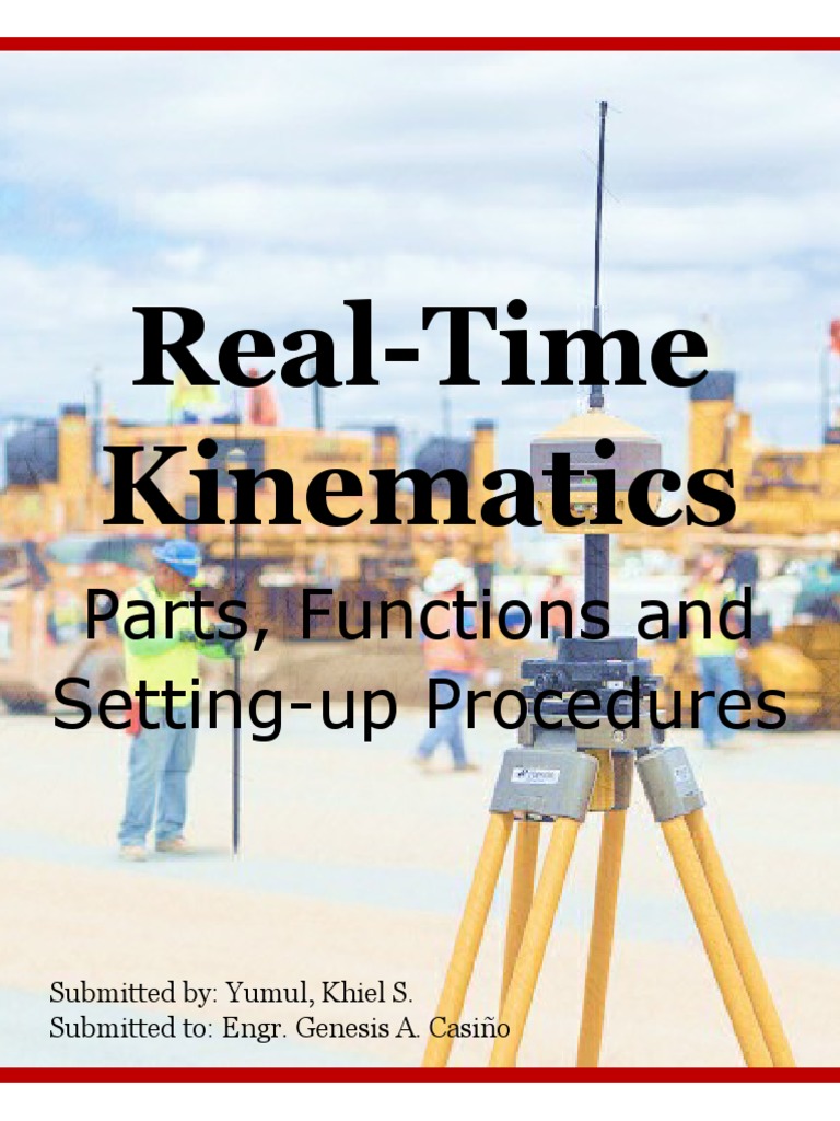 Real-Time Kinematics: Parts, Functions and Setting-Up Procedures | PDF ...