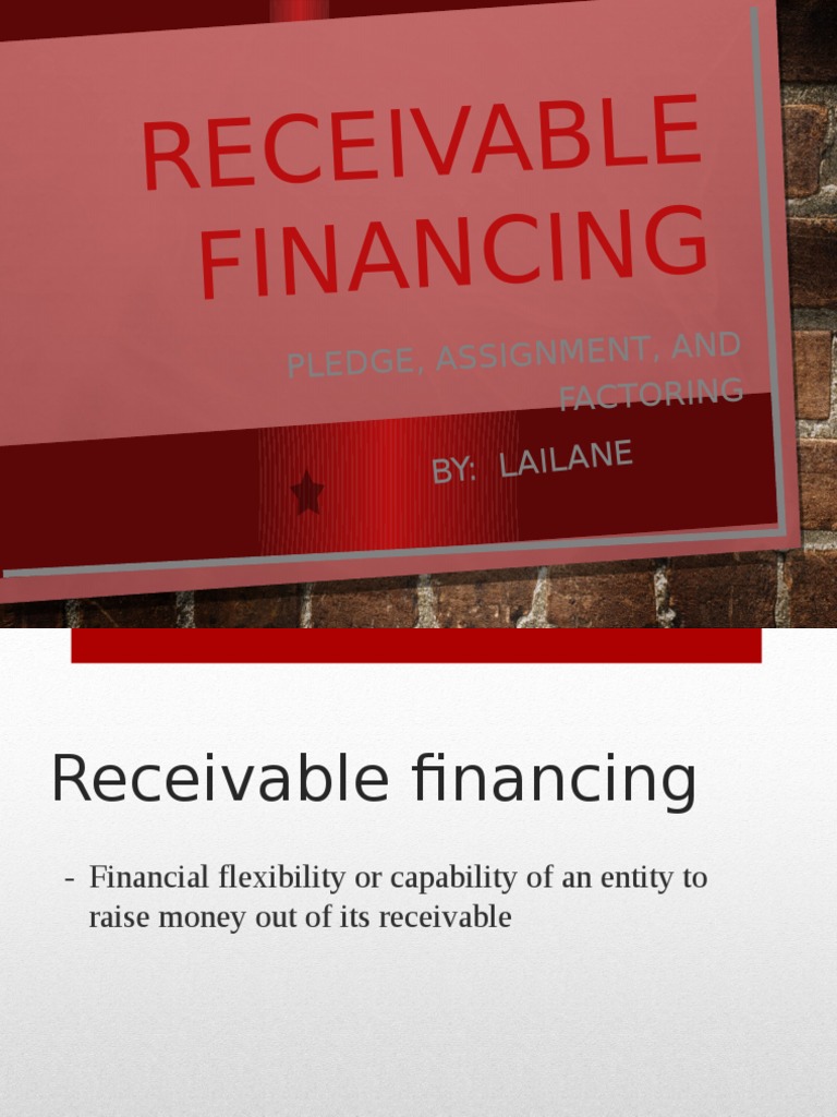 Receivable Financing Strategies | PDF | Promissory Note | Assignment (Law)