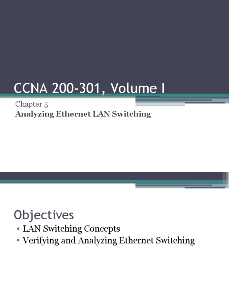CCNA 200-301 Chapter 5 - Analyzing Ethernet LAN Switching | PDF