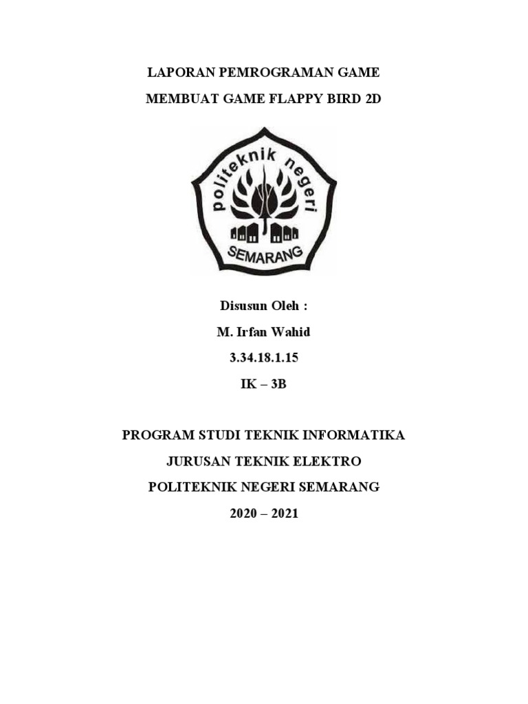 Laporan Pemrograman Game Membuat Game Flappy Bird 2D - M. Irfan Wahid ...