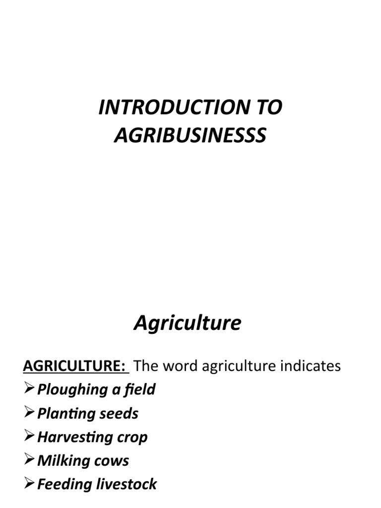Introduction To Agribusinesss Lec 1 | PDF | Farms | Farmer