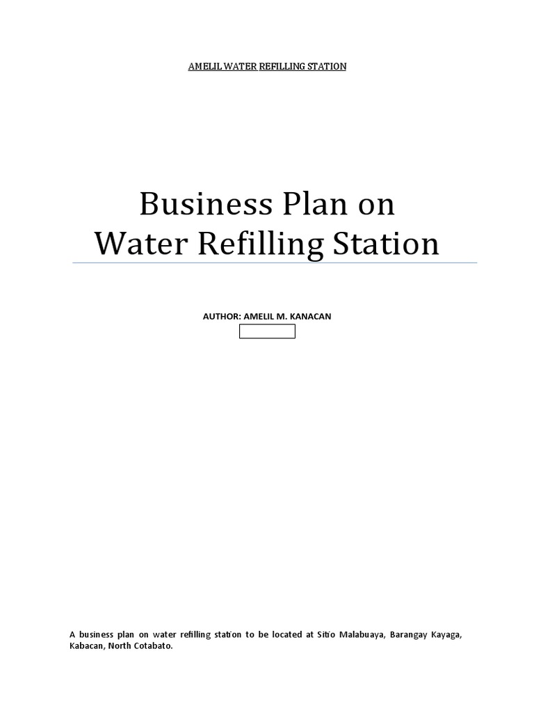 Business Plan Water Refilling Station | PDF | Filtration | Drinking Water