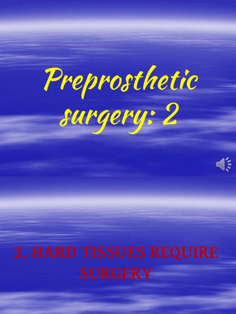 Preprosthetic Surgery: 2 | PDF | Surgery | Dentures
