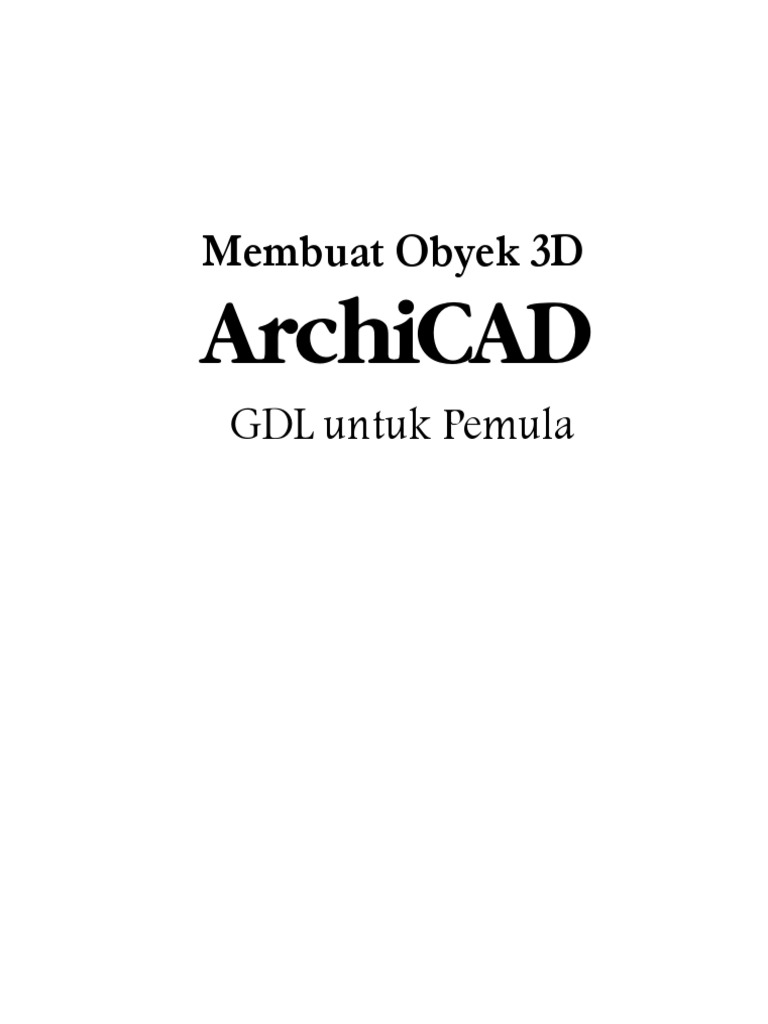 Membuat Obyek 3D Pada ArchiCAD | PDF | Libraries | Library (Computing)