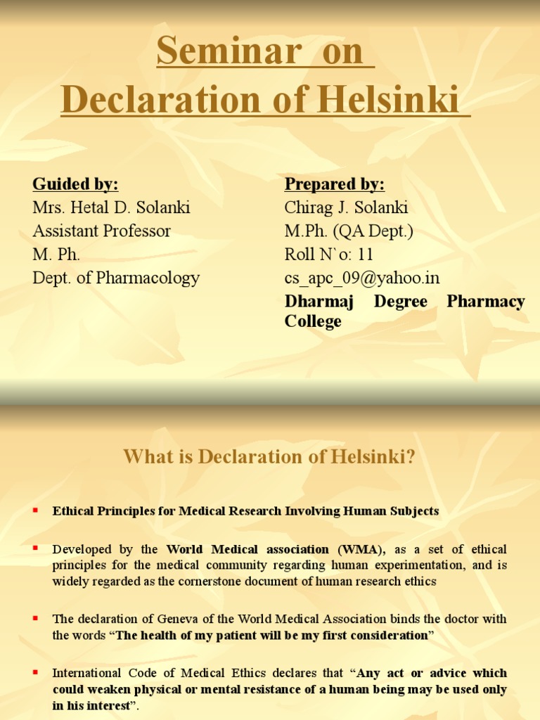 Seminar On Declaration Of Helsinki Guided By Prepared By Pdf