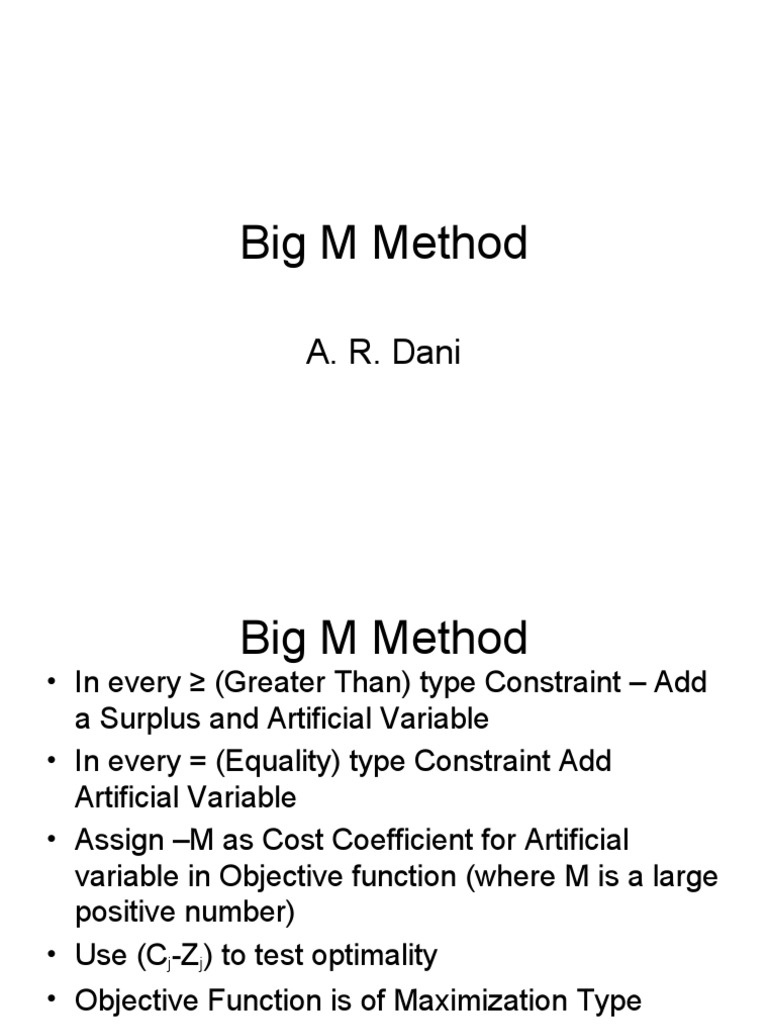 Big M Method: A. R. Dani | PDF | Computer Science | Mathematical Logic