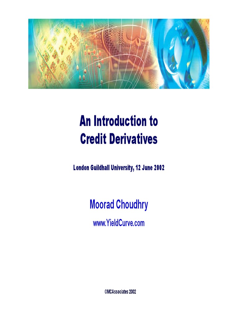 An Introduction To Credit Derivatives: Moorad Choudhry | PDF ...