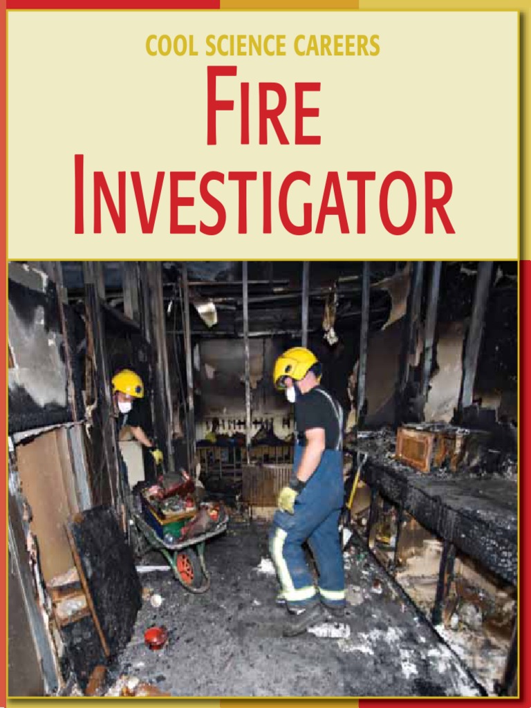 Fire Investigator 21st - Century - Skills - Library - Cool - Science ...