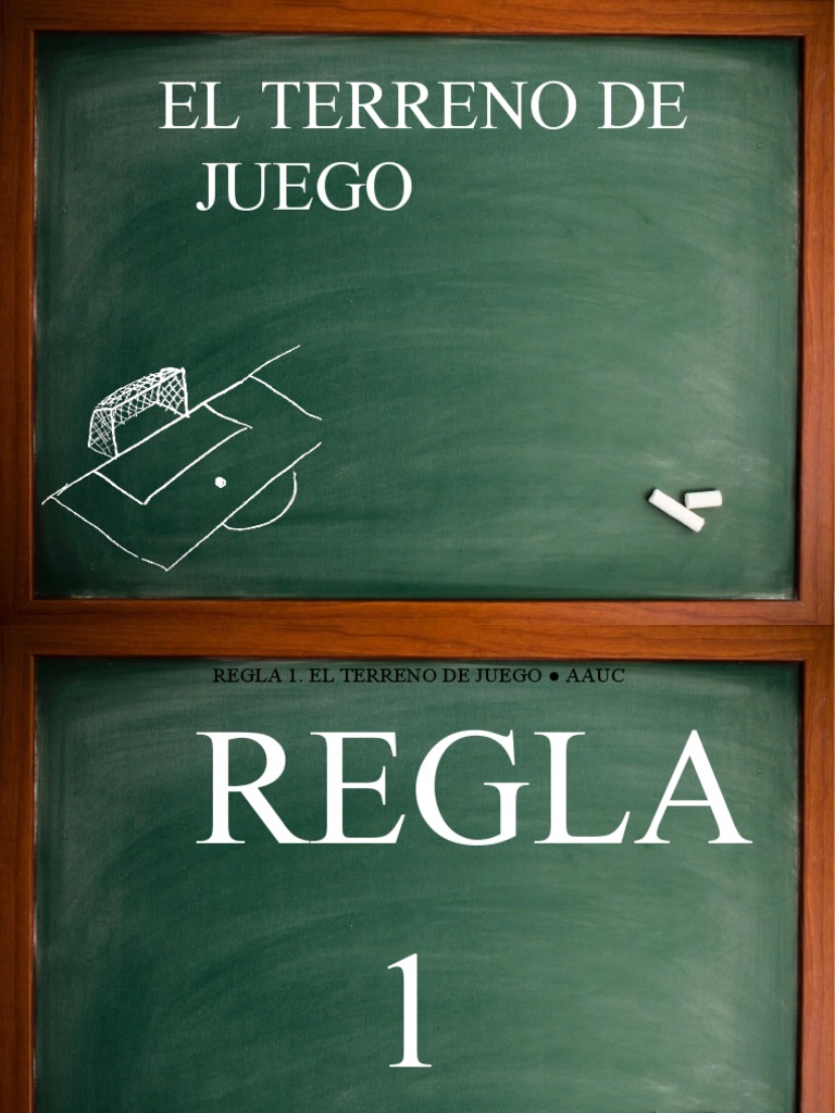 Regla #1 - El Terreno de Juego | PDF | Árbitro | Asociación de Futbol