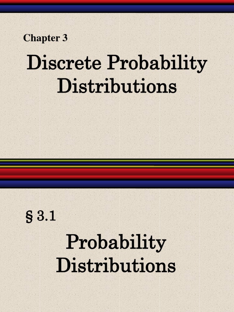 Module 3 - Discrete Probability Distributions | PDF | Probability Distribution | Random Variable