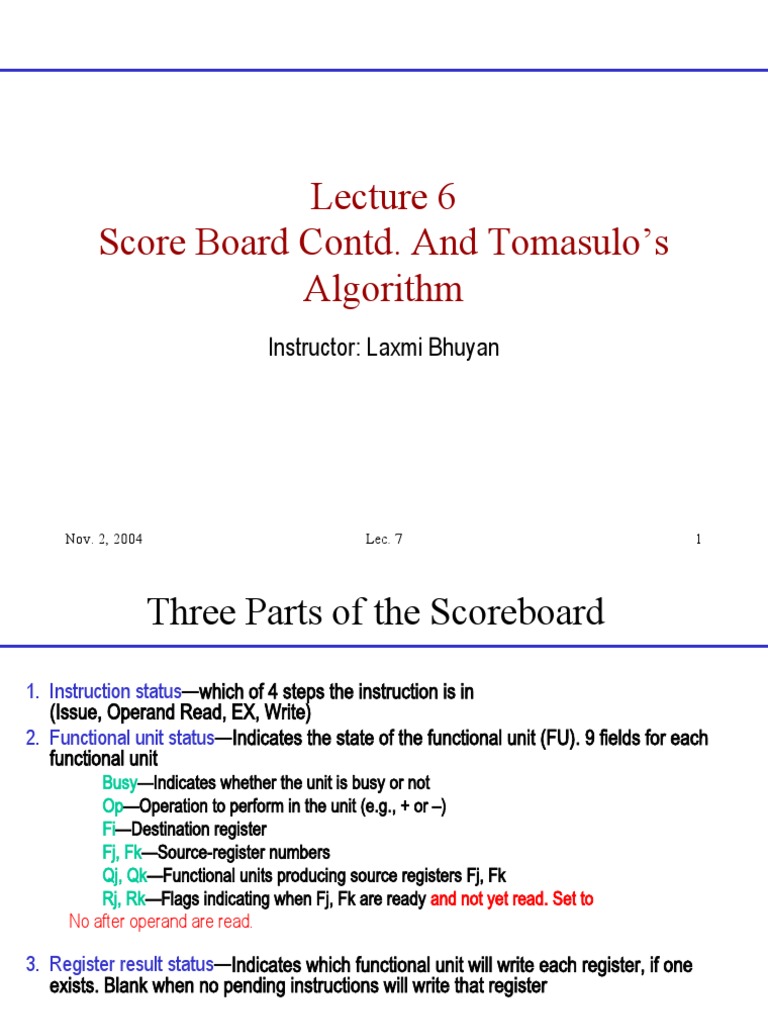 Score Board Contd. and Tomasulo's Algorithm: Instructor: Laxmi Bhuyan ...