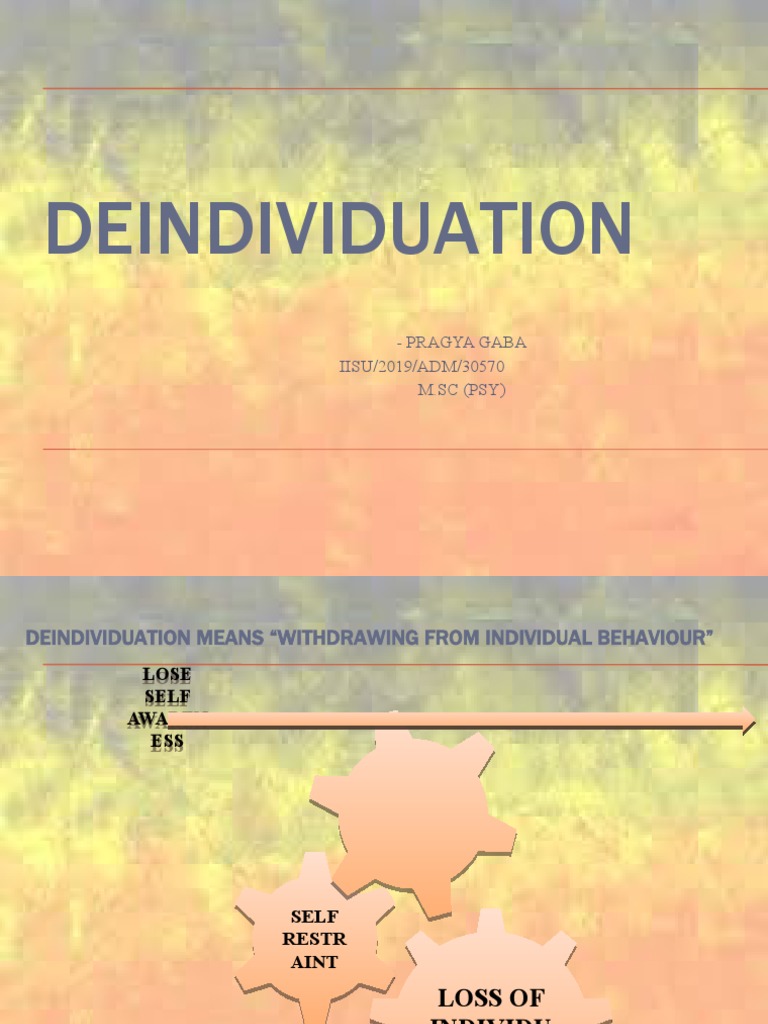 DEINDIVIDUATION | PDF | Applied Psychology | Social Psychology