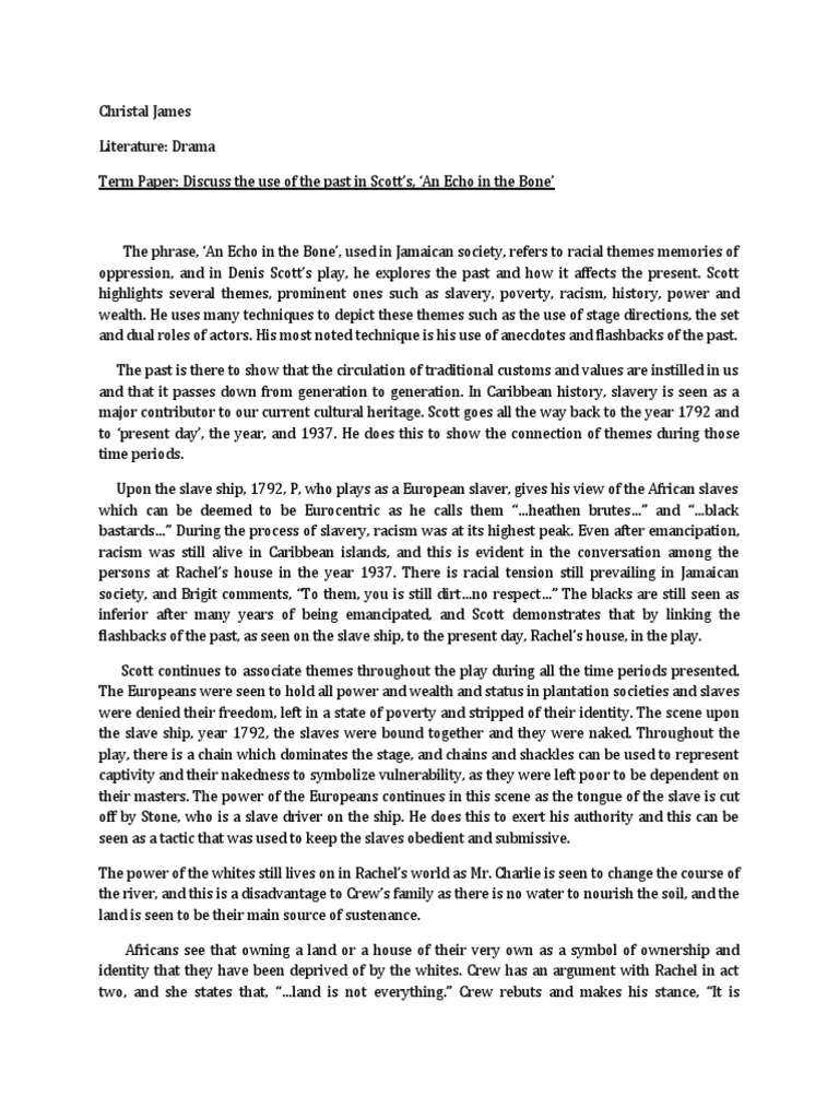 The Use of The Past in Denis Scott An EcHO IN THE BONE | PDF | Slavery ...