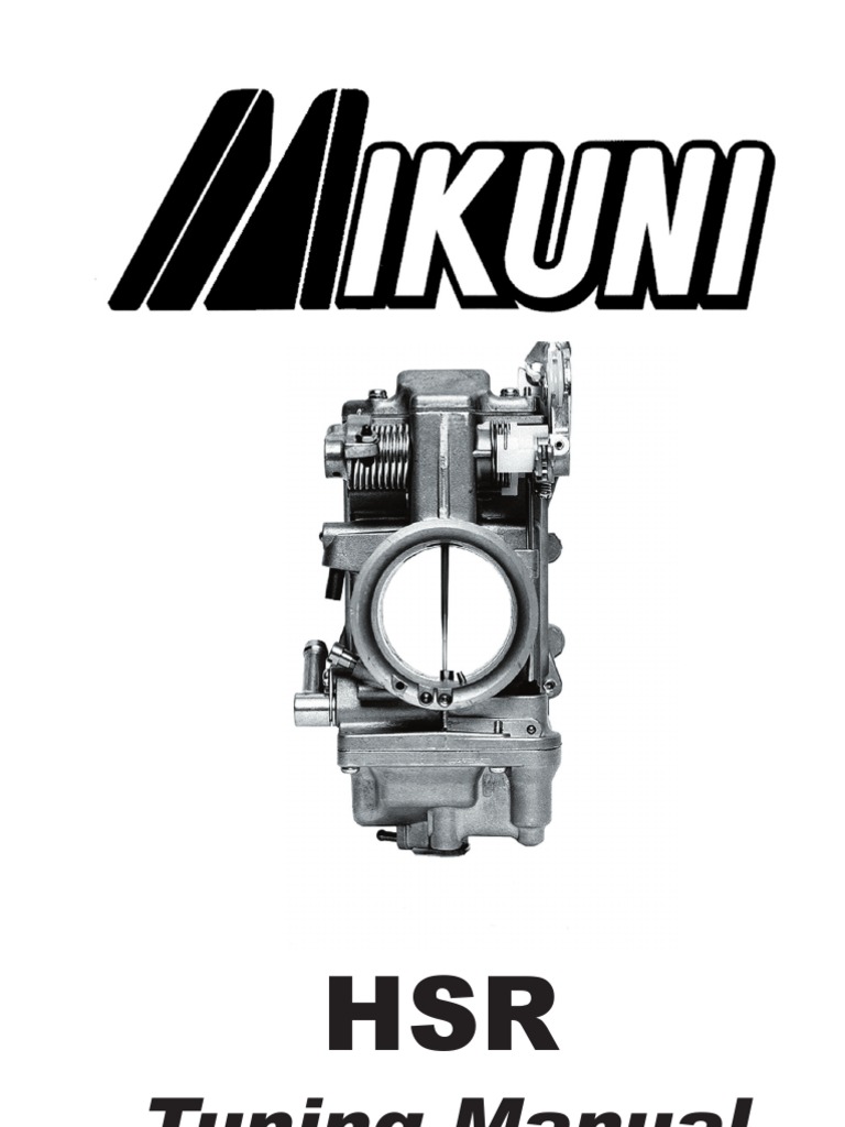 Mikuni HSR42 Carburetor Tuning Guide | PDF | Carburetor | Throttle