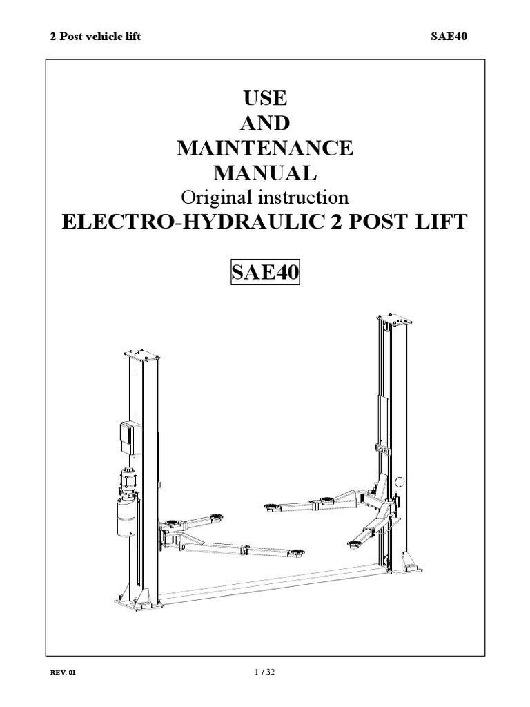 USE AND Maintenance Manual Electro-Hydraulic 2 Post Lift SAE40 | PDF ...