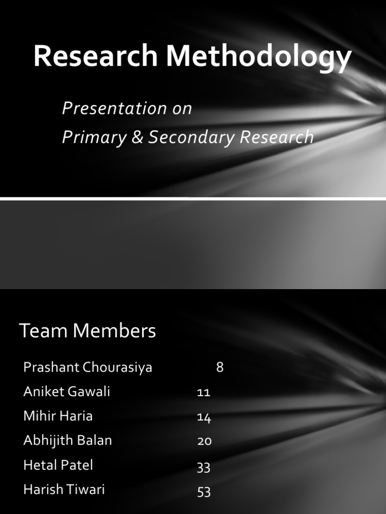Research Methodology: Presentation On Primary & Secondary Research ...