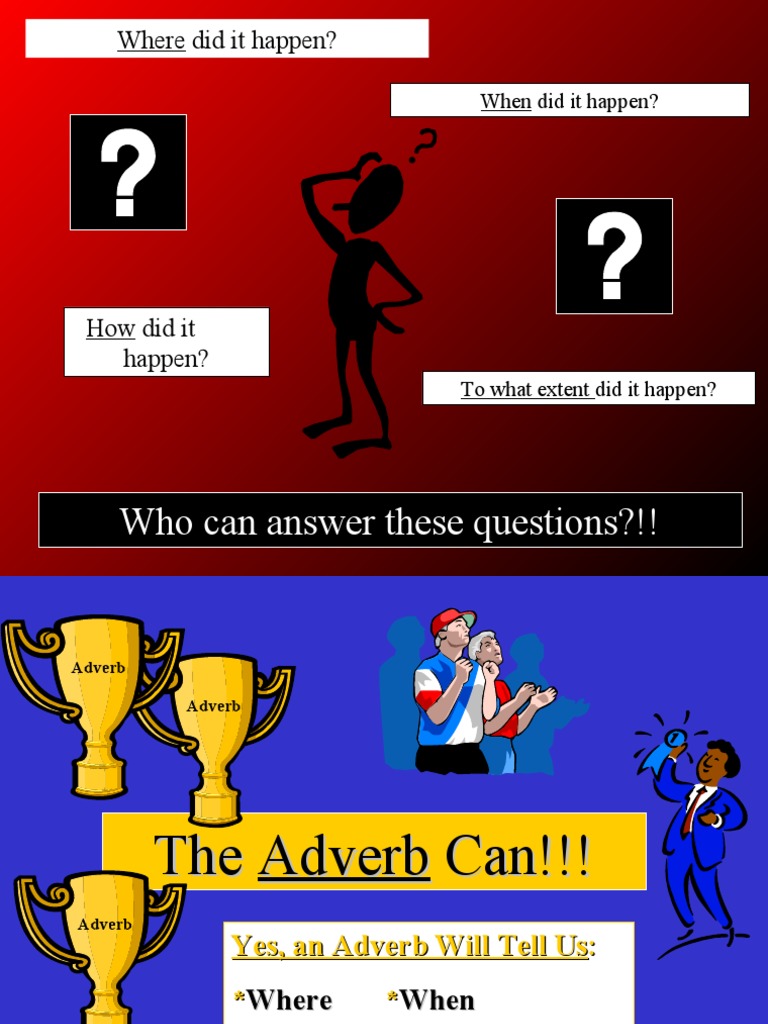 Who Can Answer These Questions?!!: Where Did It Happen? | PDF | Adverb ...
