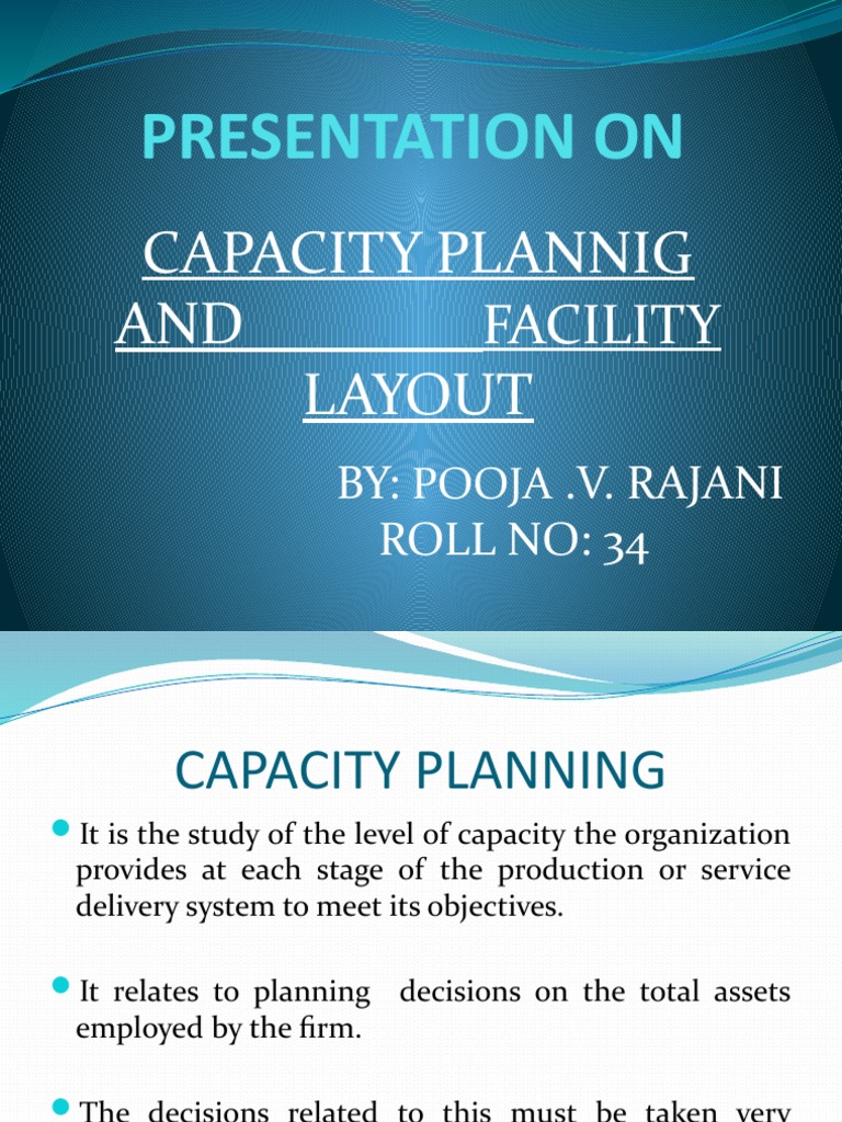 Presentation On: Capacity Plannig AND Layout | PDF | Inventory | Automation