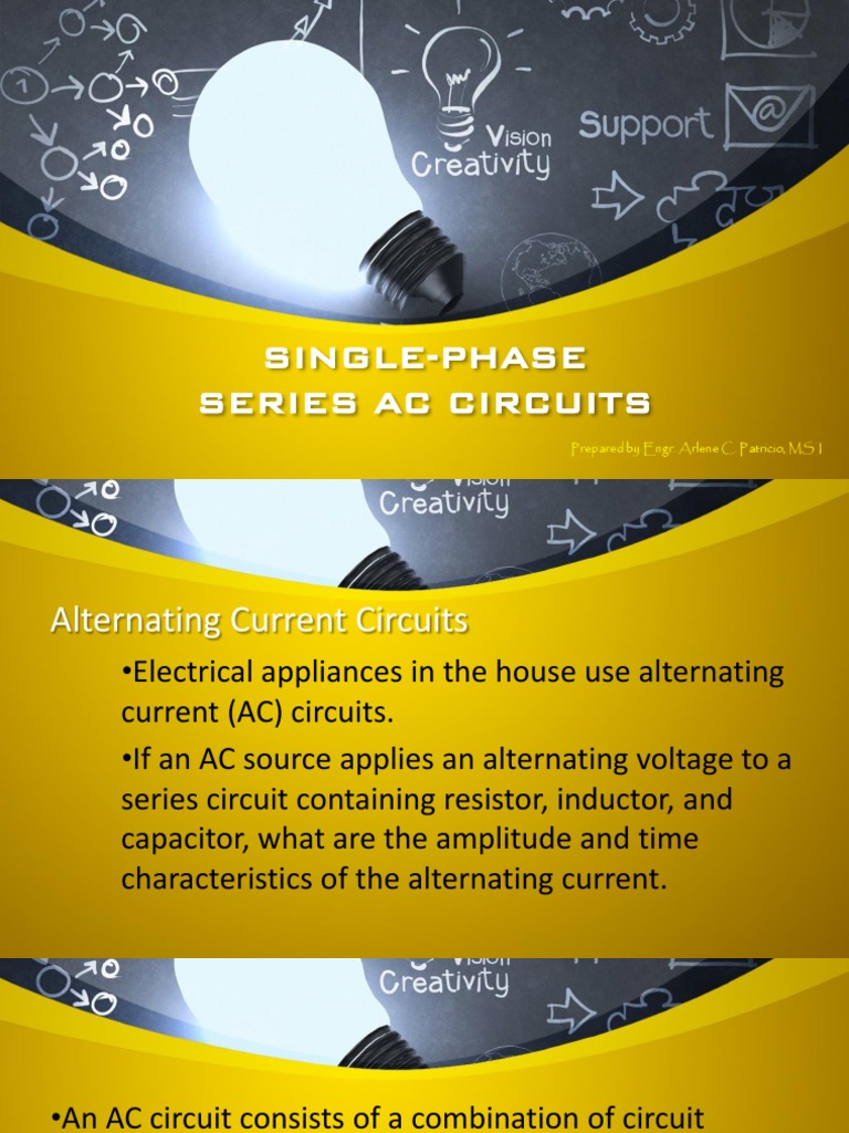 Single-Phase Series Ac Circuits: Prepared by Engr. Arlene C. Patricio ...
