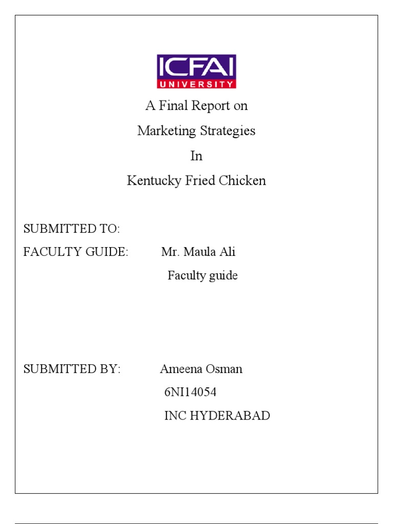 (Sem-10) - Marketing Strategies at KFC Final Report-Ameena Osman ...
