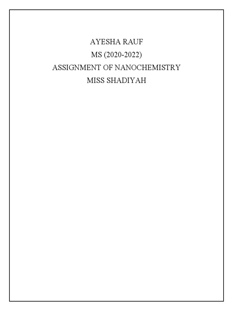 Ayesha Rauf MS (2020-2022) Assignment of Nanochemistry Miss Shadiyah | Download Free PDF | Rust ...