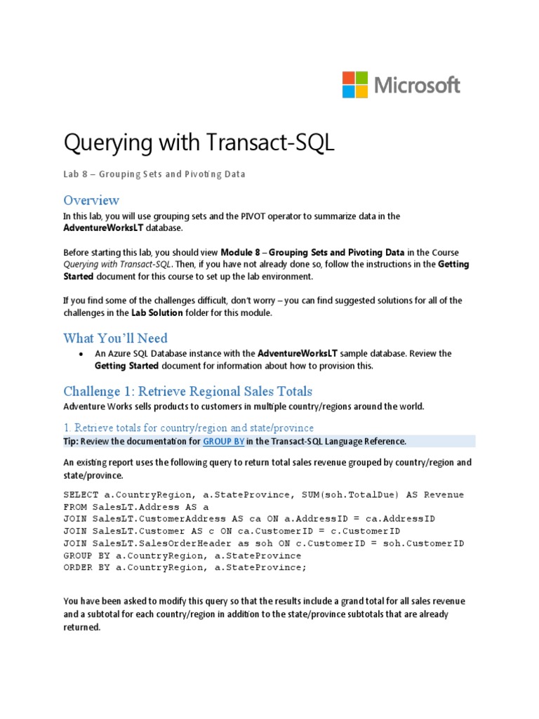 Querying With Transact-SQL: Lab 8 - Grouping Sets and Pivoti NG Data ...