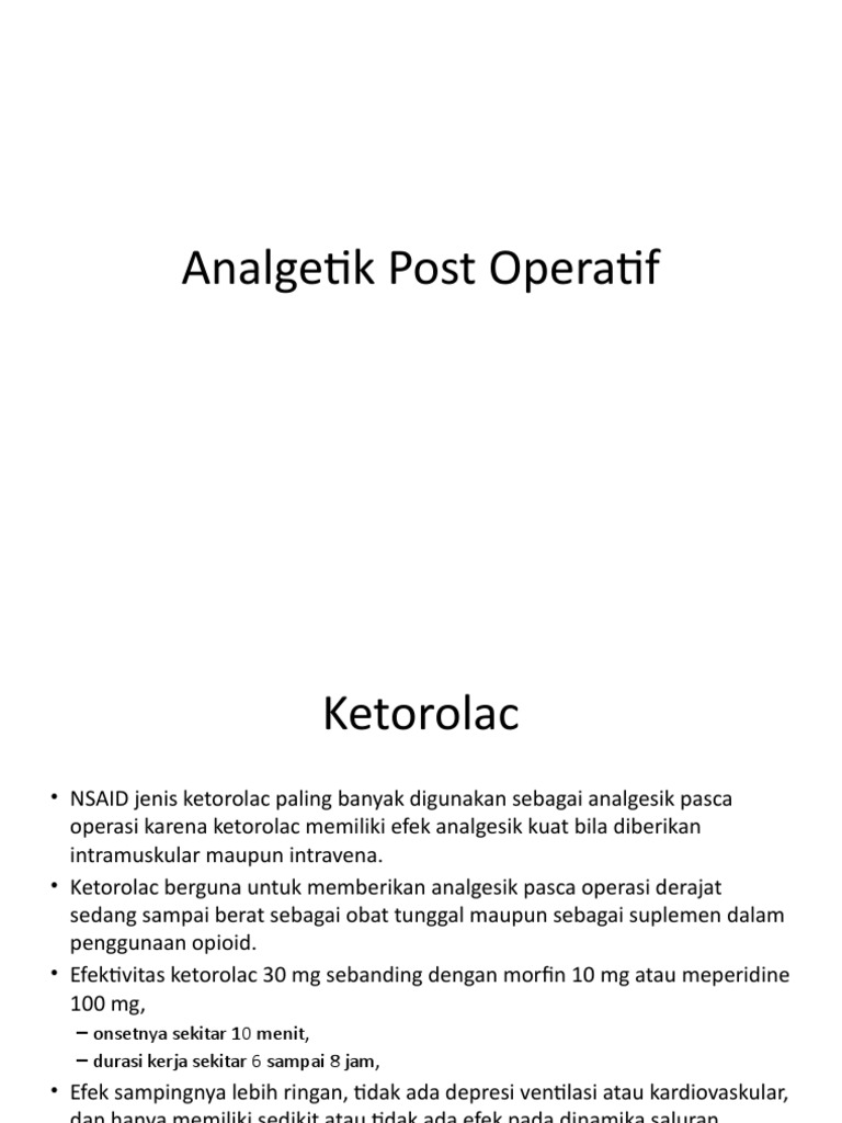 Analgetik Pasca Operasi: Ketorolac dan Lainnya | PDF