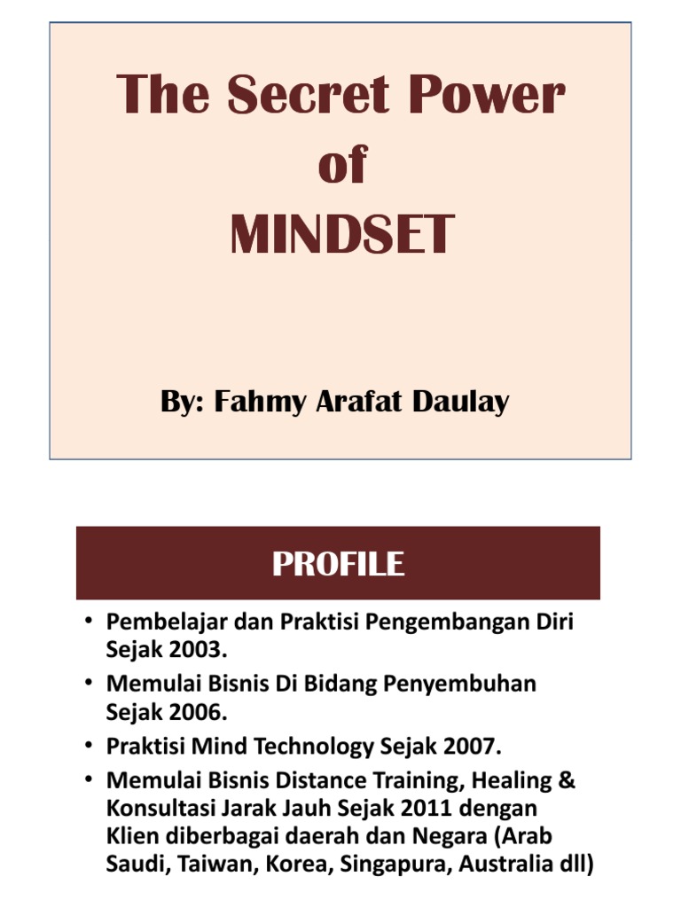 The Secret Power The Secret Power of of Mindset Mindset The Secret ...