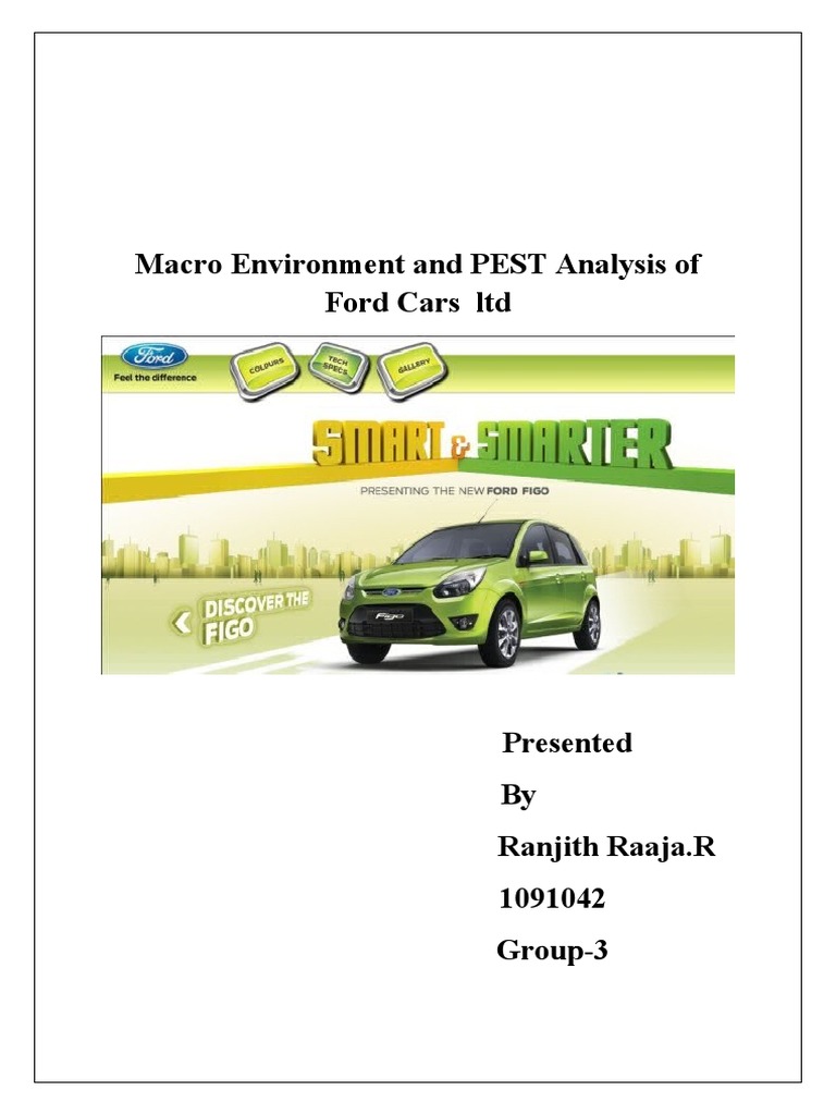 Macro Environment and PEST Analysis of Ford Cars LTD | PDF | Ford Motor ...