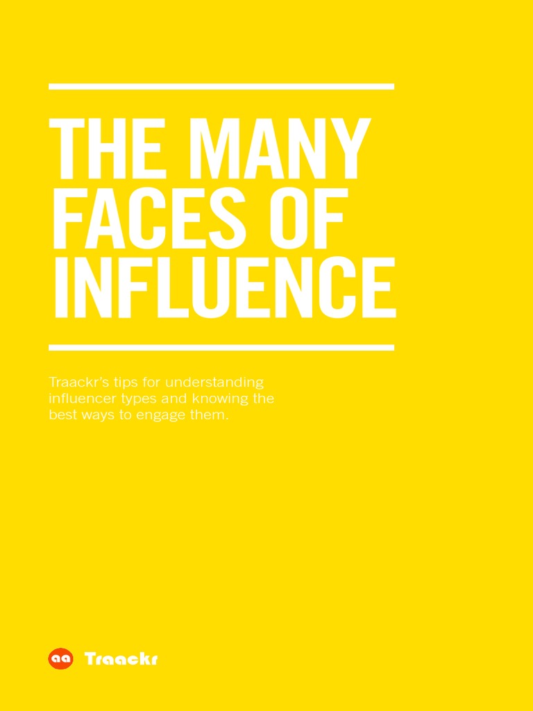 The Many Faces of Influence: Traackr | PDF | Expert | Mass Media