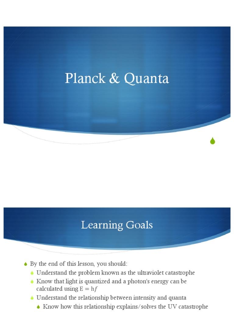 09 Planck & Quanta PowerPoint | PDF | Radiation | Quantum