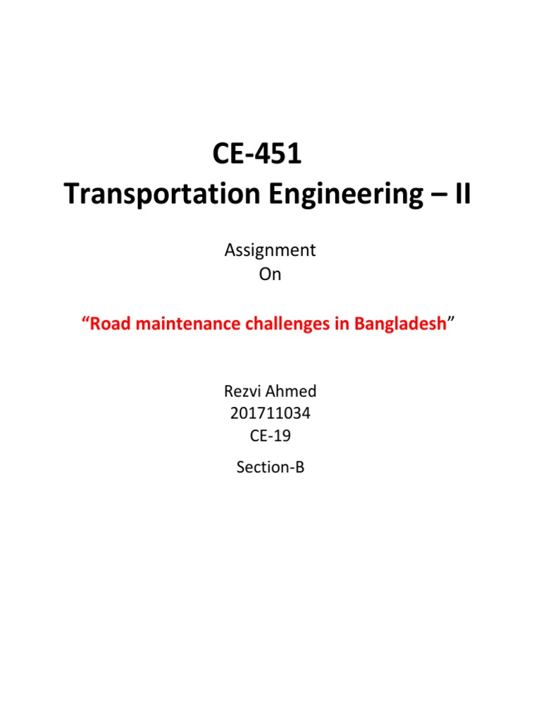 CE-451 Transportation Engineering - II: "Road Maintenance Challenges in ...