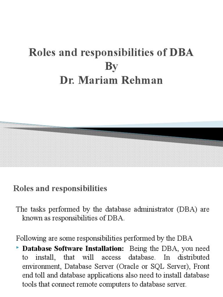 Roles and Responsibilities of DBA by Dr. Mariam Rehman | PDF ...