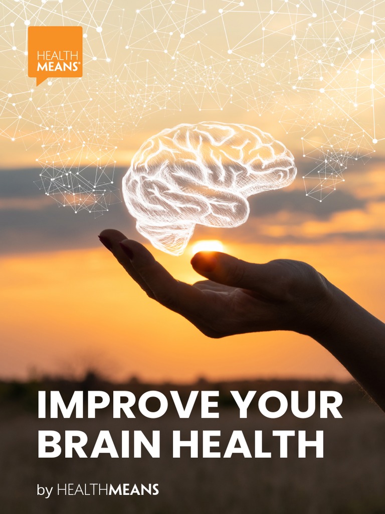 Healthmeans Improve Your Brain Health | PDF | Omega 3 Fatty Acid ...